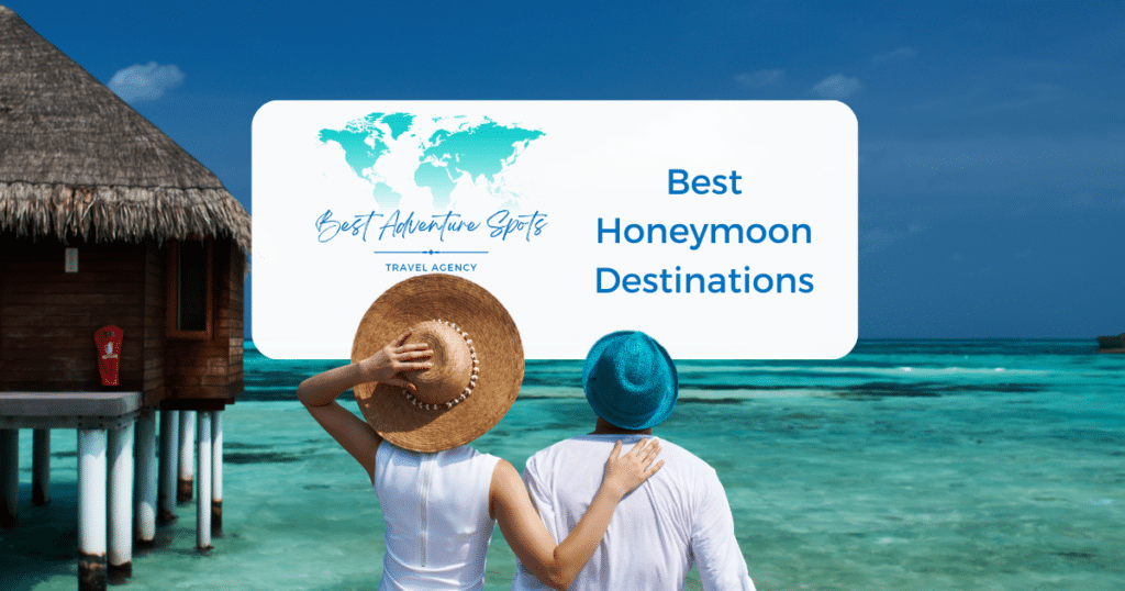 The 15 Best Honeymoon Destinations for 2024 - Best Adventure Spots